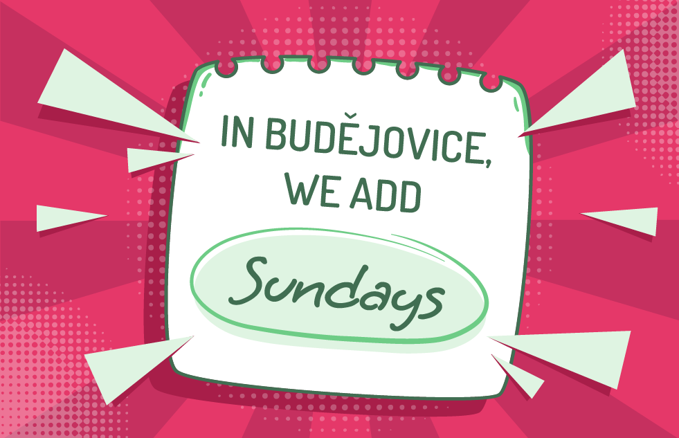 In České Budějovice, we are now opening on Sundays - Plasma Place